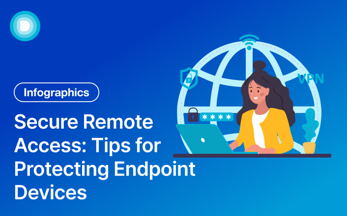 Secure Remote Access Tips For Protecting Endpoint Devices 1800
